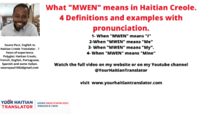 What "MWEN" means in Haitian Creole: 4 Definitions, With Examples and ...