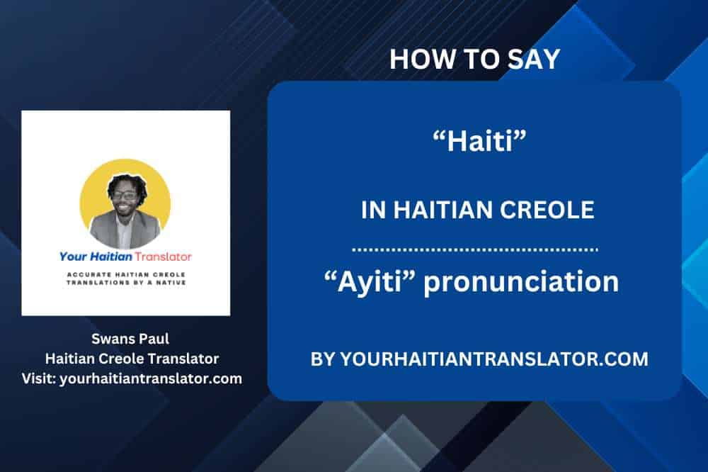 How to pronounce “Haiti” in Haitian Creole – “Ayiti” Pronunciation by a ...